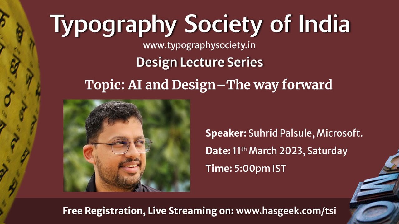 Ai and Design - The way forward. Speaker: Suhrid Palsule, Microsoft ...