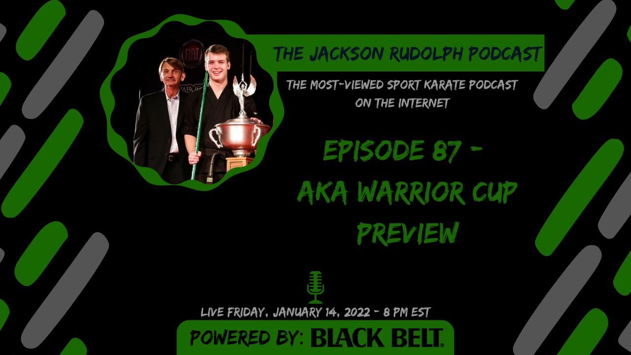 AKA Warrior Cup Preview - The Jackson Rudolph Podcast Episode 87 - YouTube