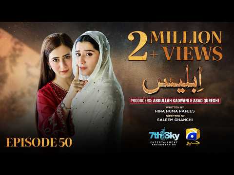 Iblees Episode 50 [Eng Sub] - Hibba Aziz - Farhan Ahmed Malhi - Fajjer Khan - 1st March 2026