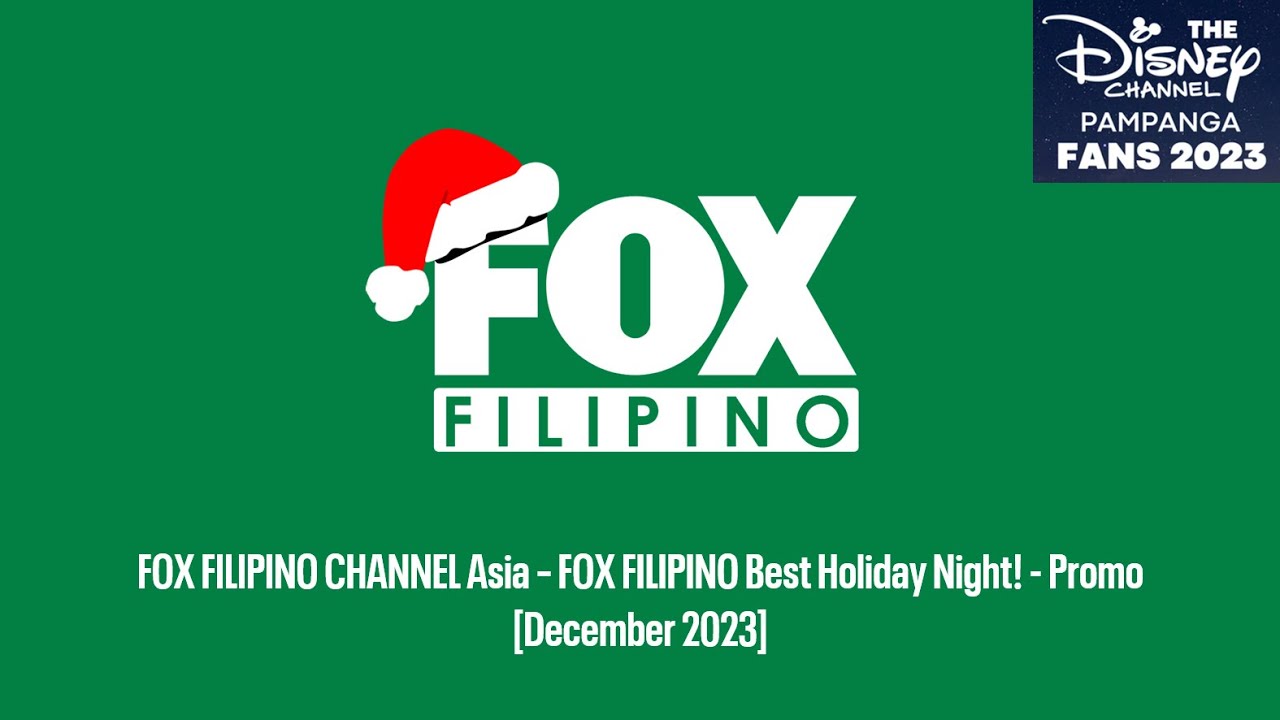 FOX Filipino Channel Asia – FOX Filipino Best Holiday Night! - Promo ...