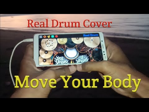 #7 MOVE YOUR BODY - SIA (ALAN WALKER REMIX) || REAL DRUM COVER (Official video cover)