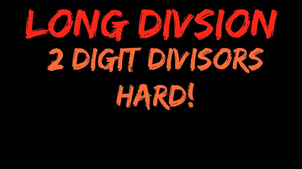Long Division (HARD) Divisor of 2 digits | Arithmetic - YouTube