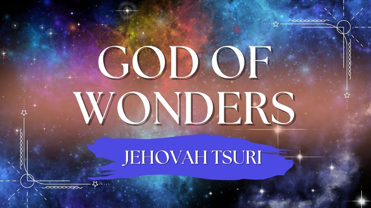 God of Wonders: Jehovah Tsuri - YouTube