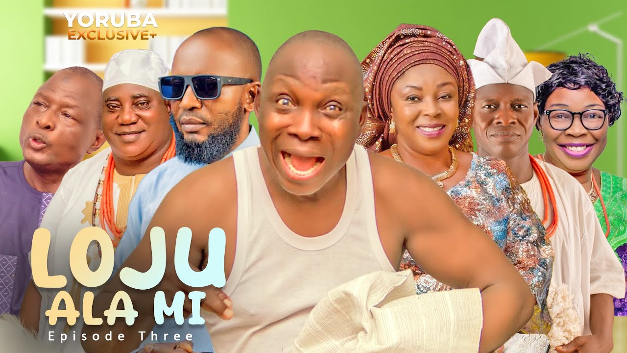 LOJU ALA MI Ep 3 Latest Yoruba Series 2024 | Ishola Ogungbesan | Mogaji ...