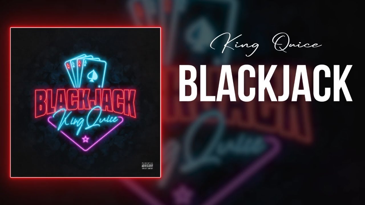 King Quice - BLACKJACK (Prod. Gibbo) - YouTube