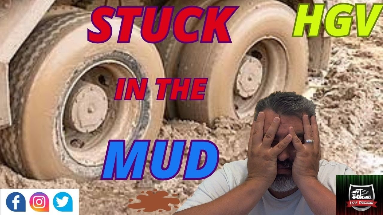 HGV | LORRY VLOG UK | Stuck in the mud | HGV DRIVER | - YouTube