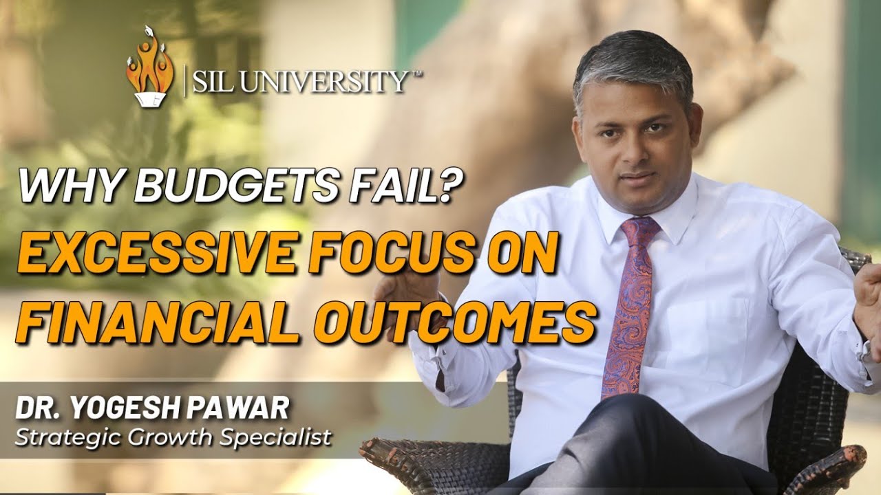 Why Budgets Fail 2023 | Excessive focus on financial outcomes | Dr Yogesh Pawar - YouTube