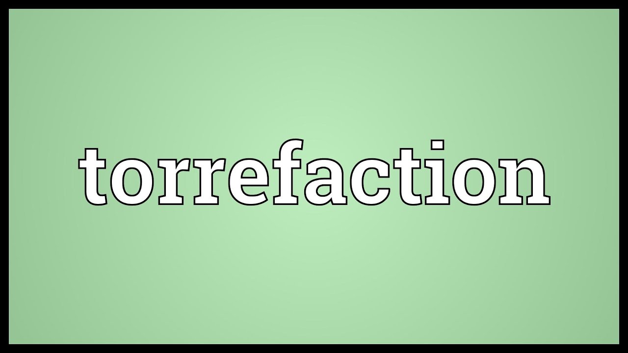 Torrefaction Meaning - YouTube