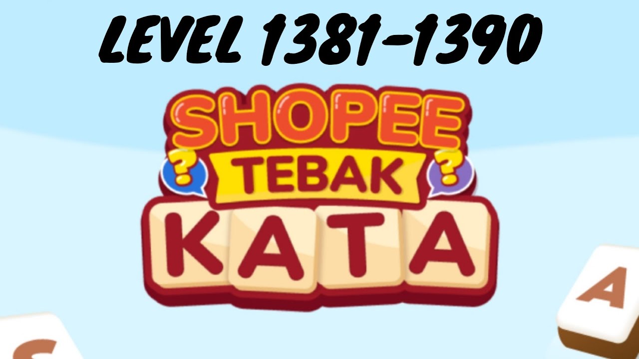 shopee-tebak-kata-level-1381-1390-youtube