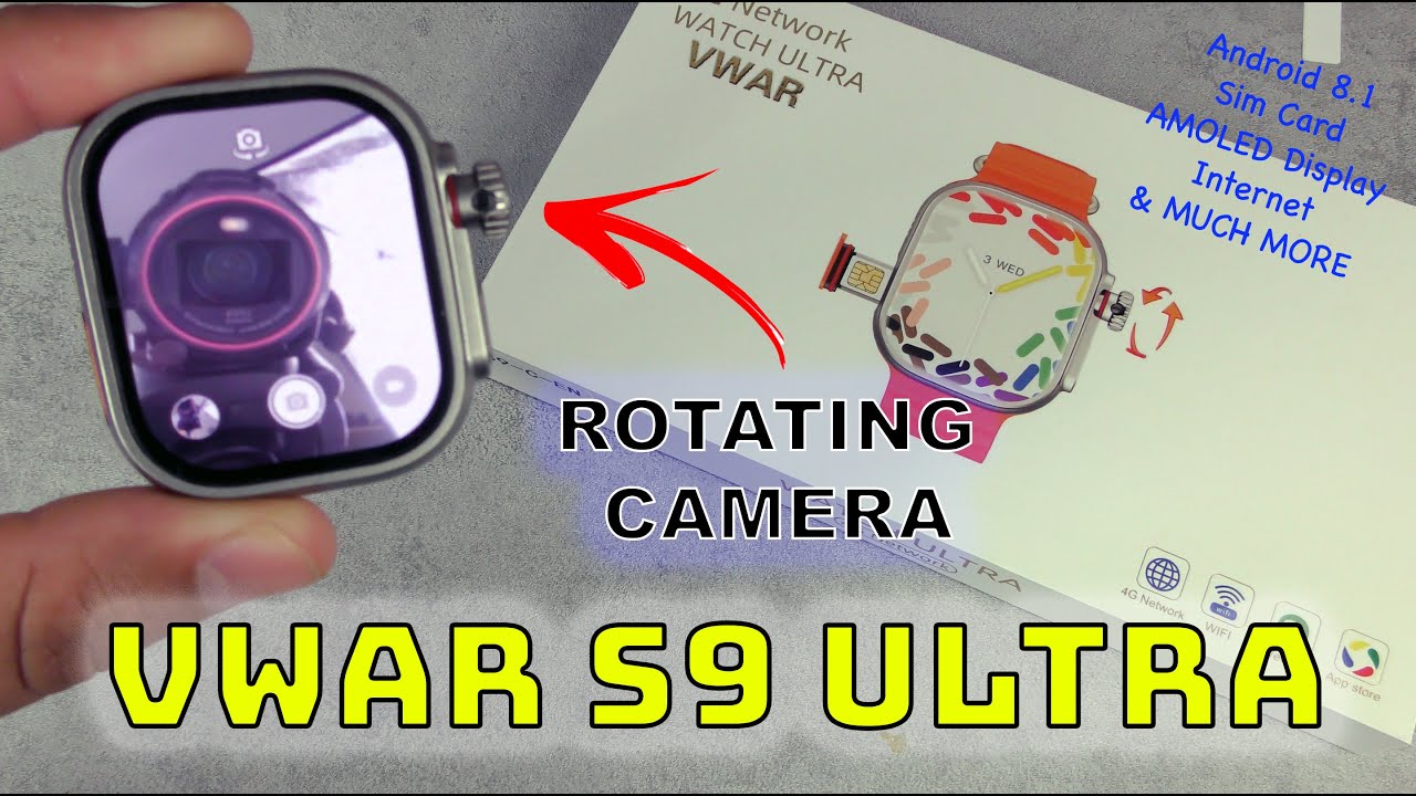 First ULTRA SMARTWATCH With A 180° Rotating Camera, 4G Network, Android ...