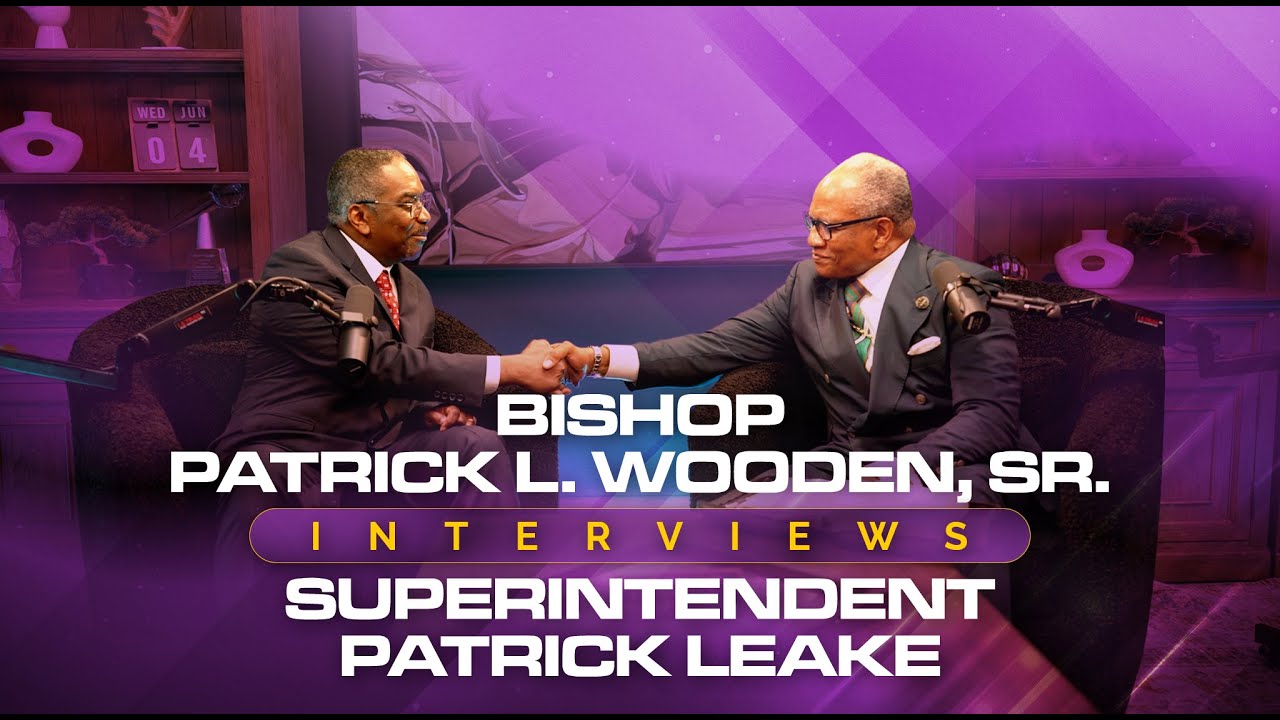 Bishop Patrick L. Wooden, Sr. Interview Pastor Patrick Leake ...