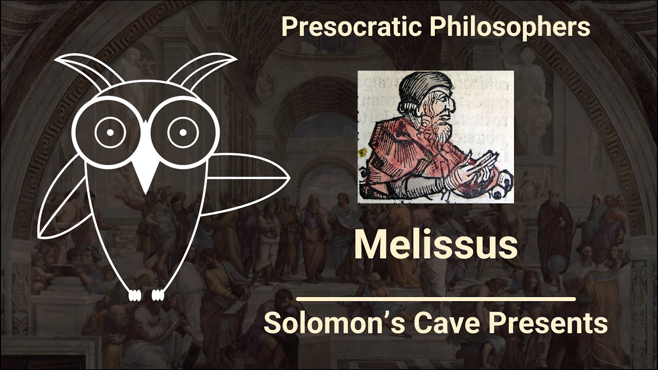 Melissus (+ Parmenides revisited) - YouTube