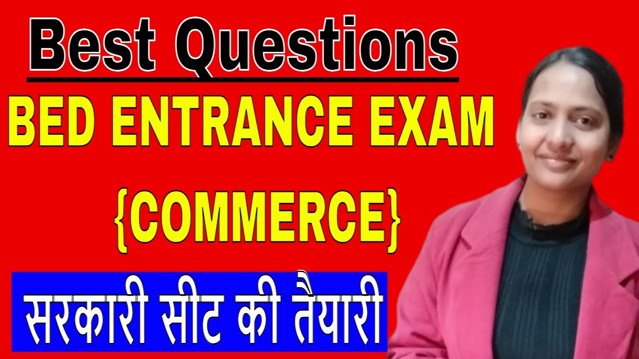 BED COMMERCE QUESTIONS Practice Set || BED Entrance Exam || My Commerce ...