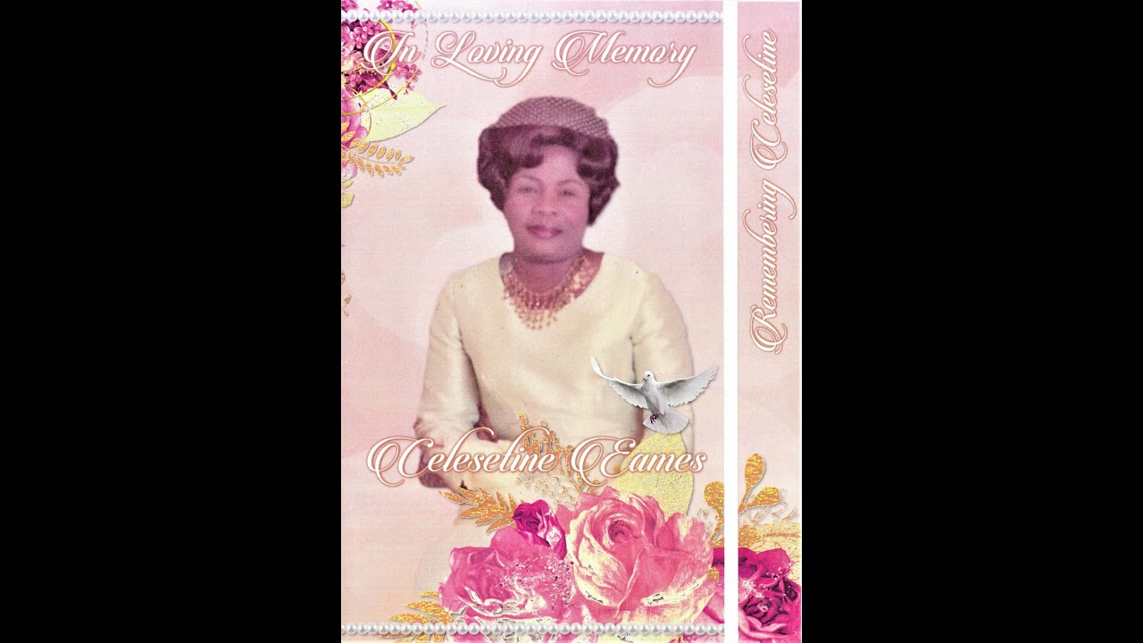 Homegoing Celebration Celestine Mary Eames - YouTube