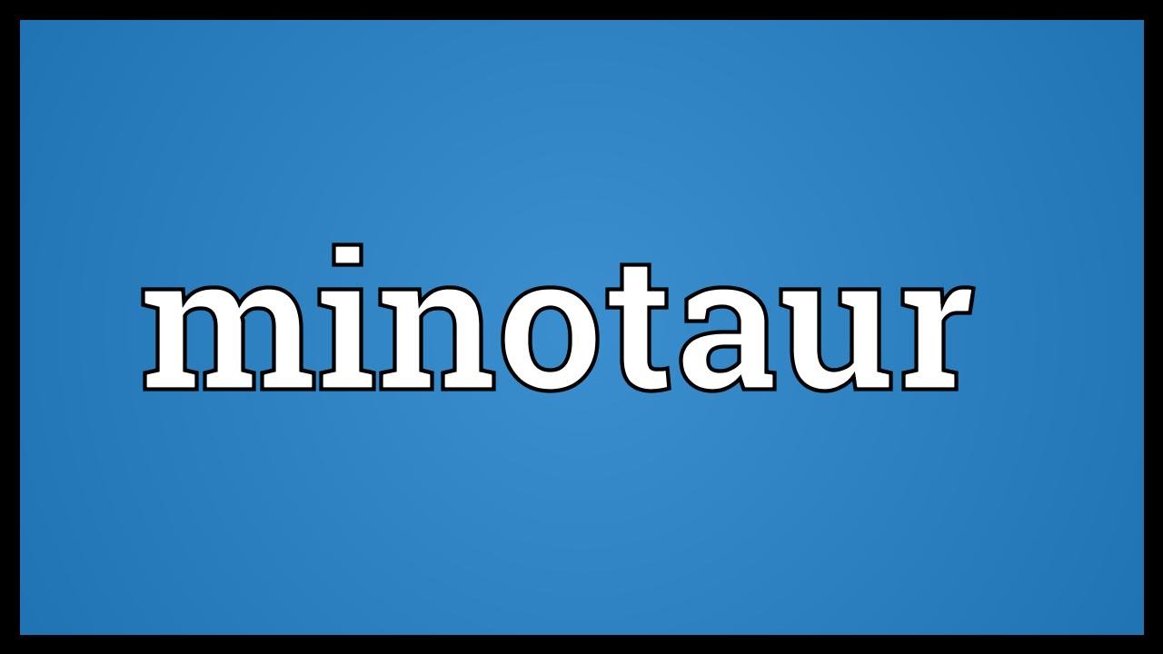 Minotaur Meaning - YouTube