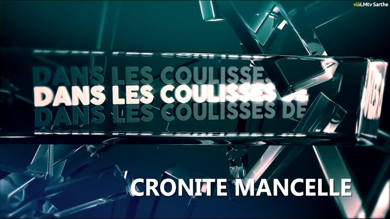 Coulisse de CRONITE MANCELLE - YouTube