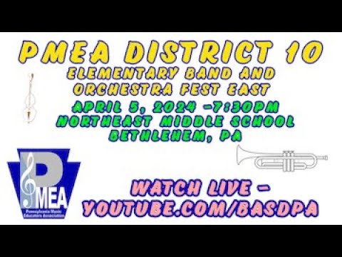 PMEA District 10 Elementary Band and Orchestra Fest East - Northeast ...