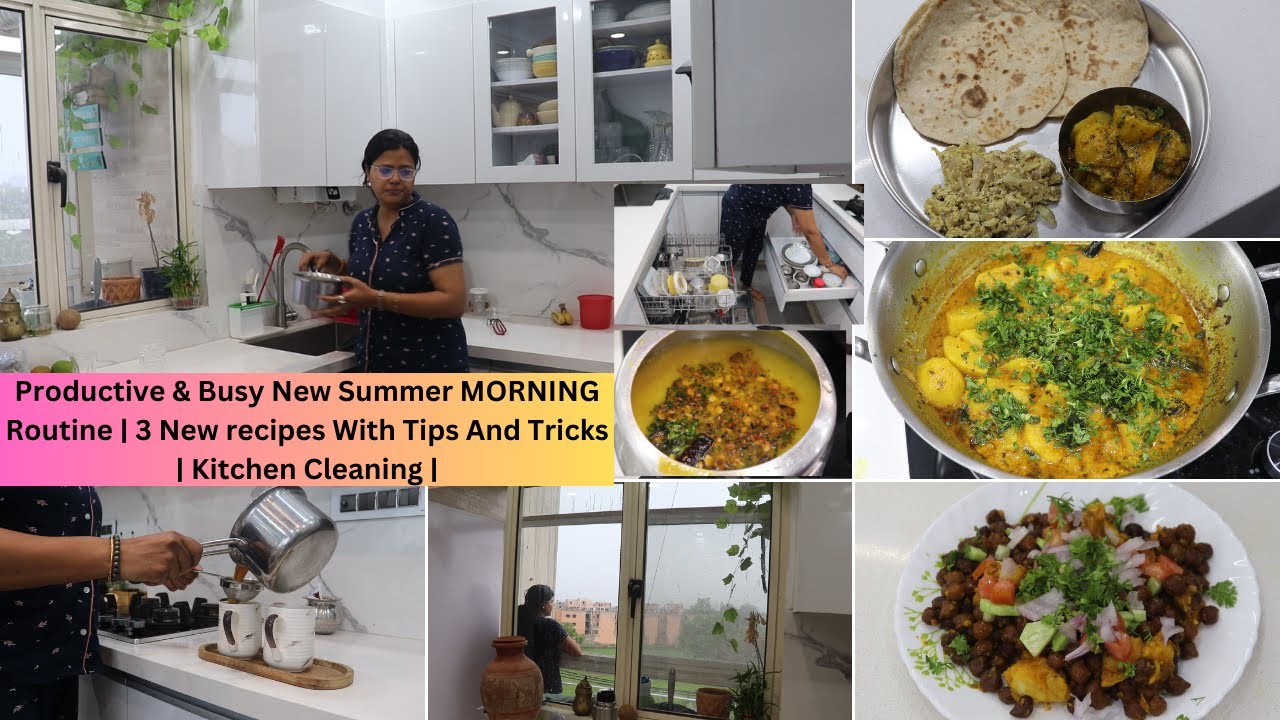 Productive & Busy New Summer MORNING Routine | 3 New recipes With Tips ...