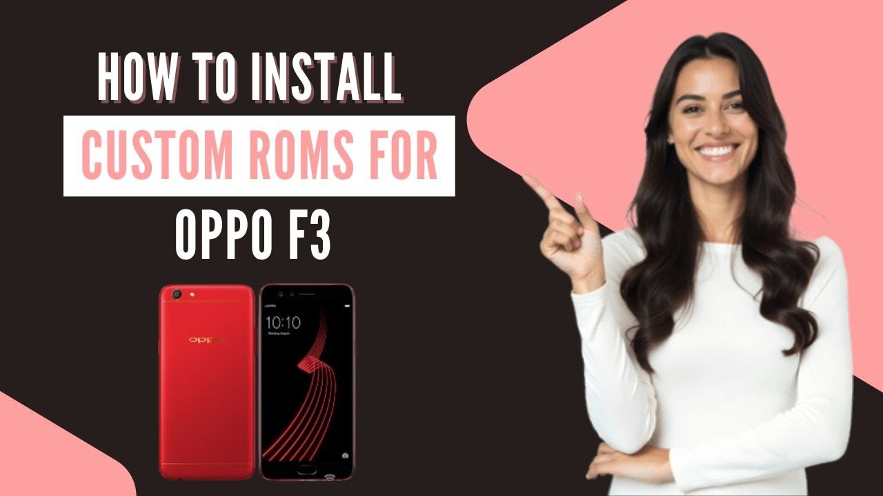 How-to Install Custom ROMs for Oppo F3 - YouTube