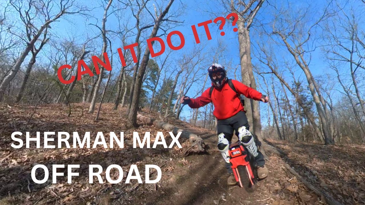 INSANE Electric Unicycle SHERMAN MAX Off Road Challenge - YouTube