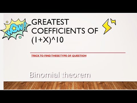 Trick to find greatest coefficients: binomial theorem - YouTube