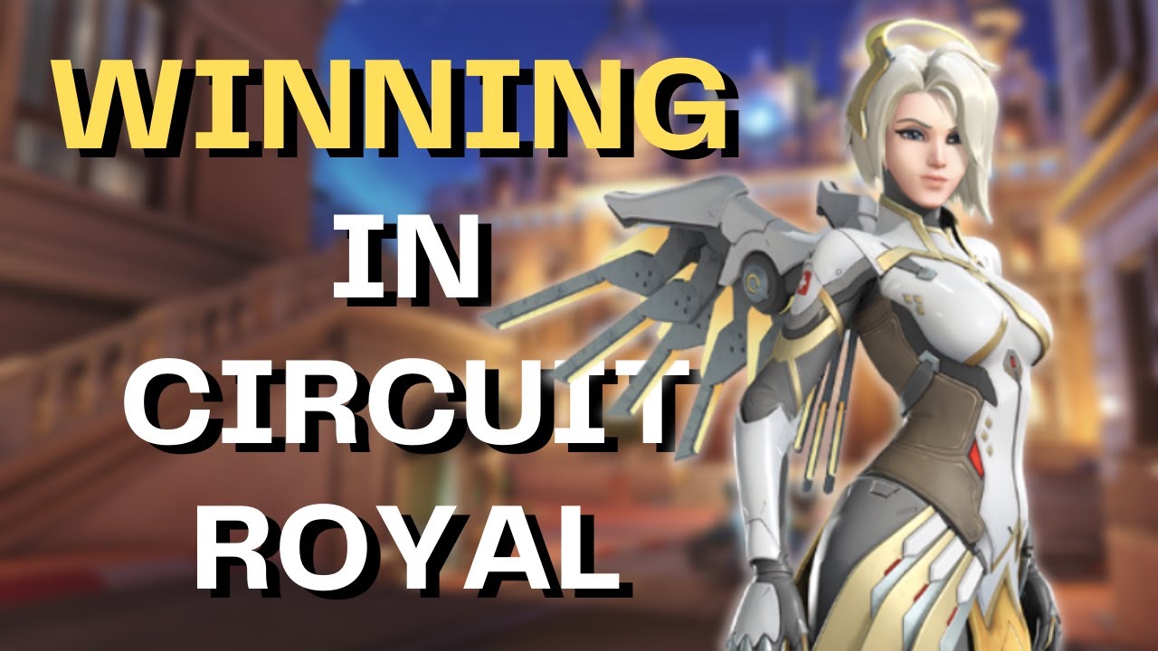 Securing VICTORIES as MERCY in Circuit Royal (Overwatch 2 Competitive ...