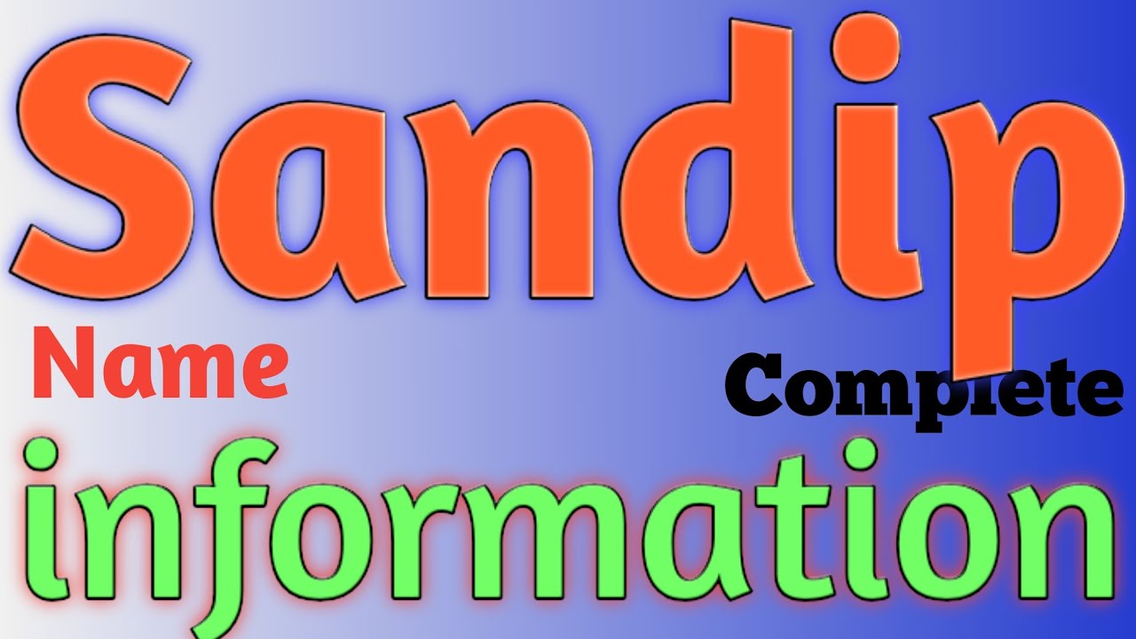 Sandip Name Meaning | Sandip Name Full Details | Sandip Naam Ki Rashi ...