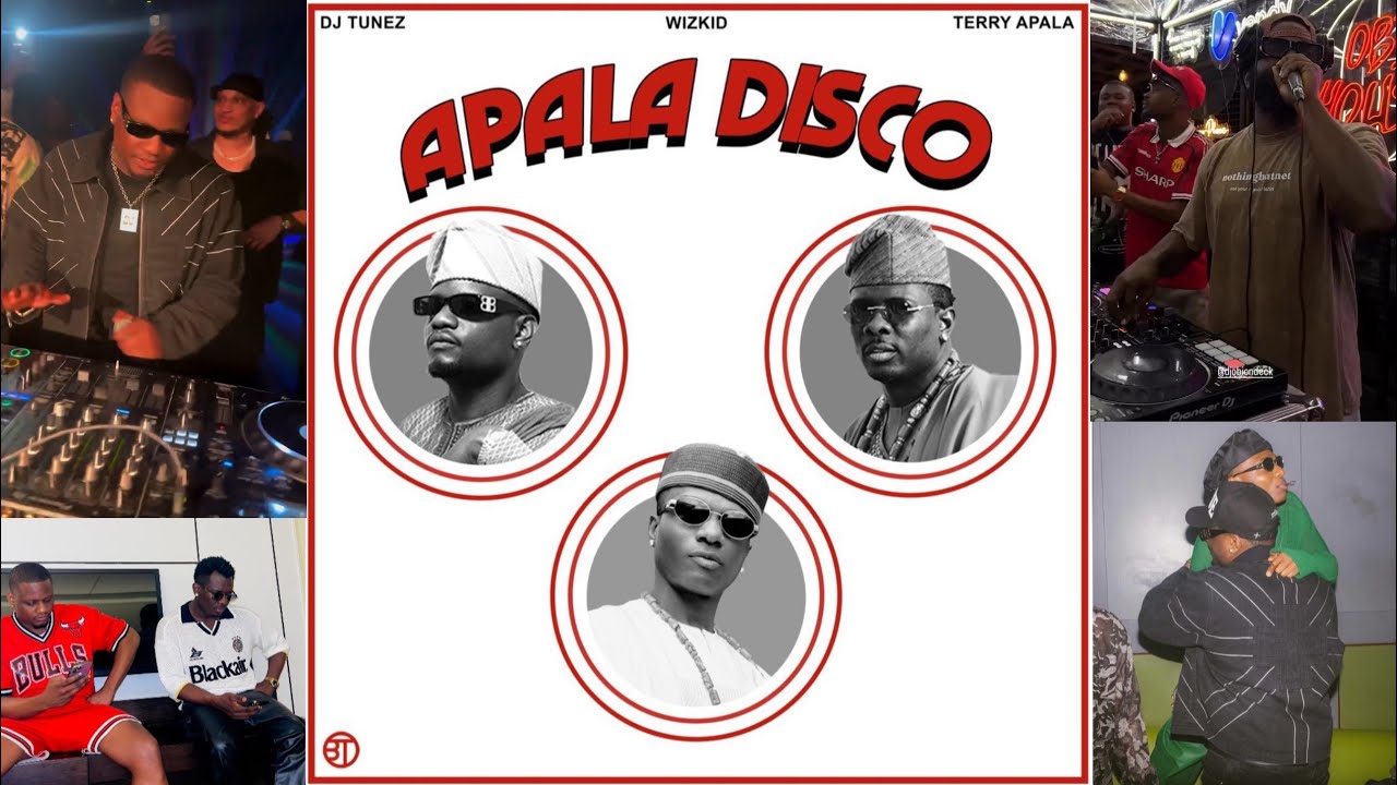 Apala Disco Remix - DJ Tunez, Wizkid, Terry Apala Official Music More ...
