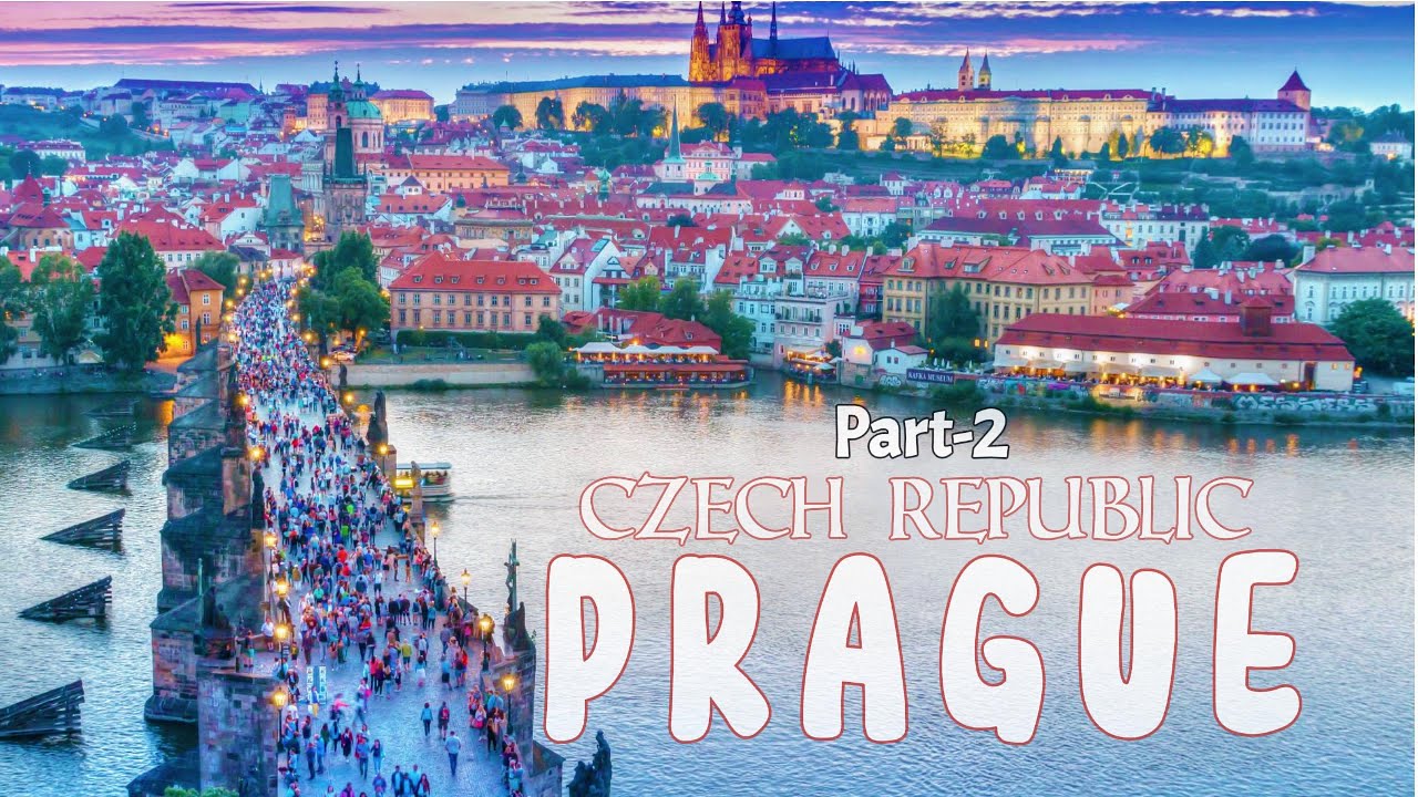 PRAGUE-2-|ZECH REPUBLIC-Part-2 - YouTube