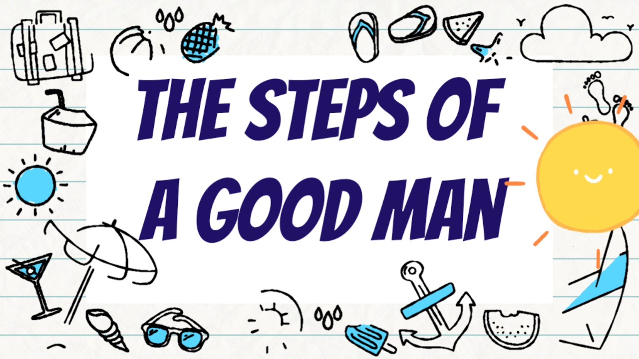 The Steps of a Good Man Minus one | Sunday school song | children ...