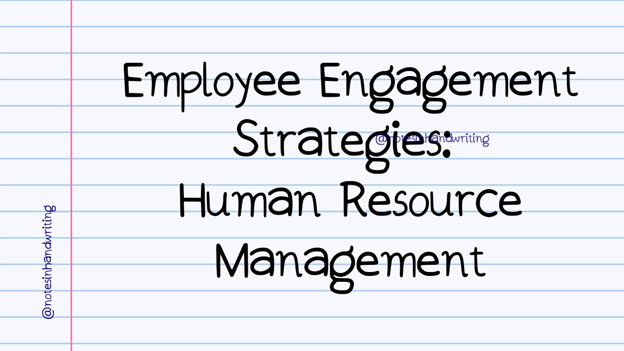 Employee Engagement Notes - YouTube