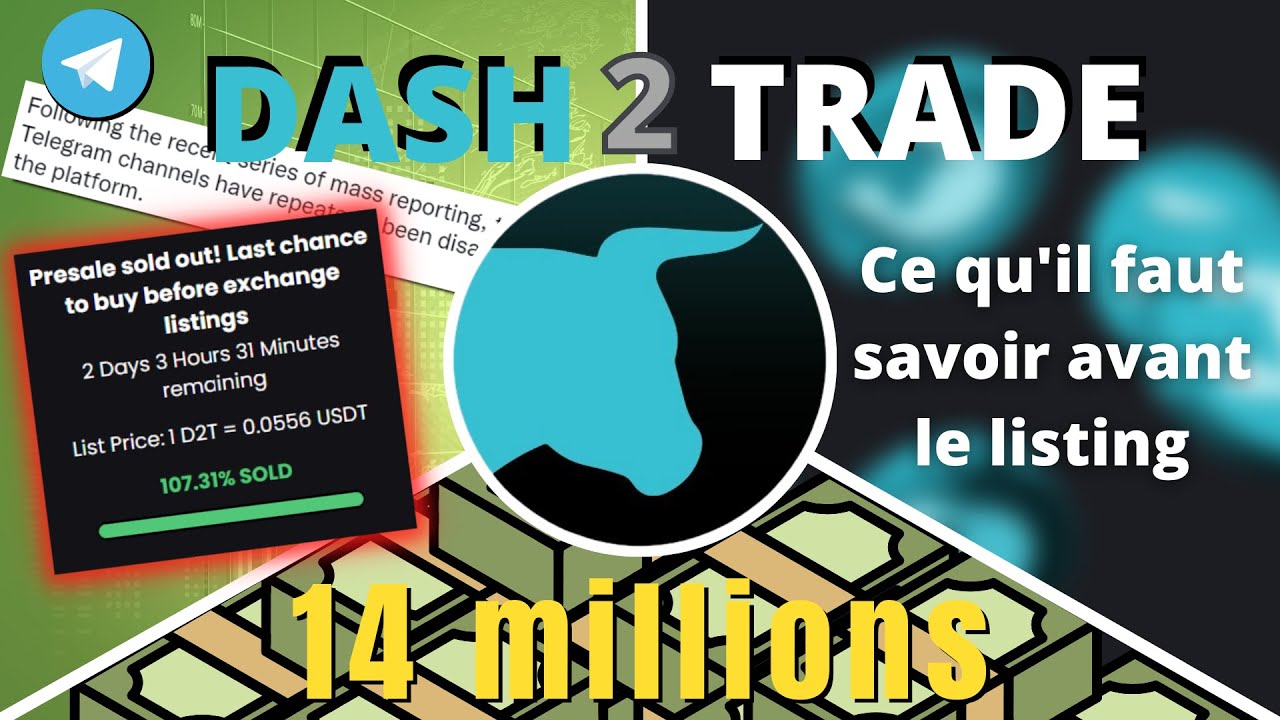 Dash 2 Trade (1/2), ce qu'il faut savoir avant la sortie ! [Suivi#1 ...