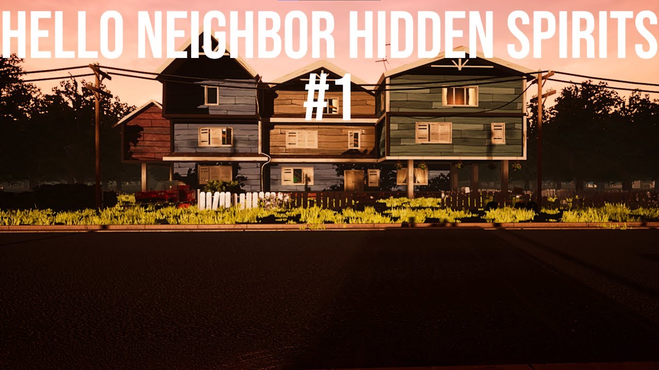 This Neighbor is Creepy! | Hello Neighbor Hidden Spirits #1 - YouTube
