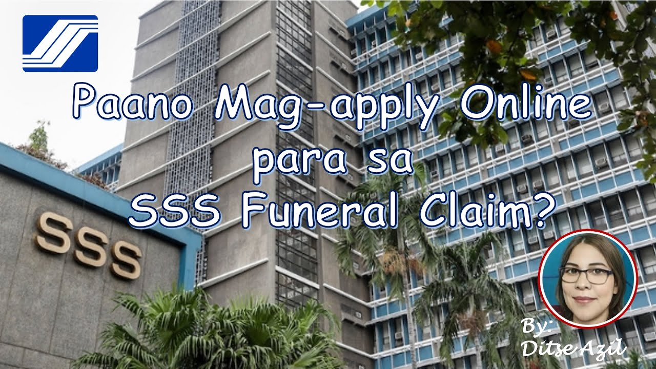 Paano Mag-Apply Online for SSS Funeral Claim - YouTube
