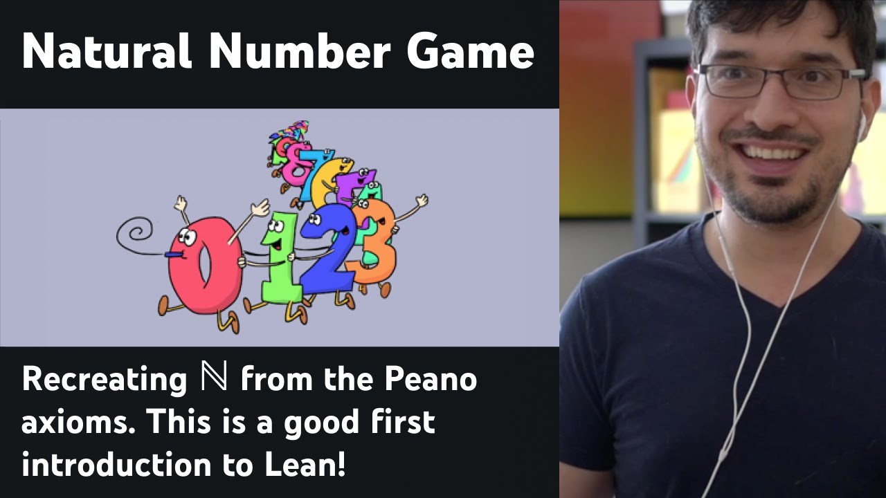 Number Theory #10: The Natural Number Game (Lean 4) - YouTube