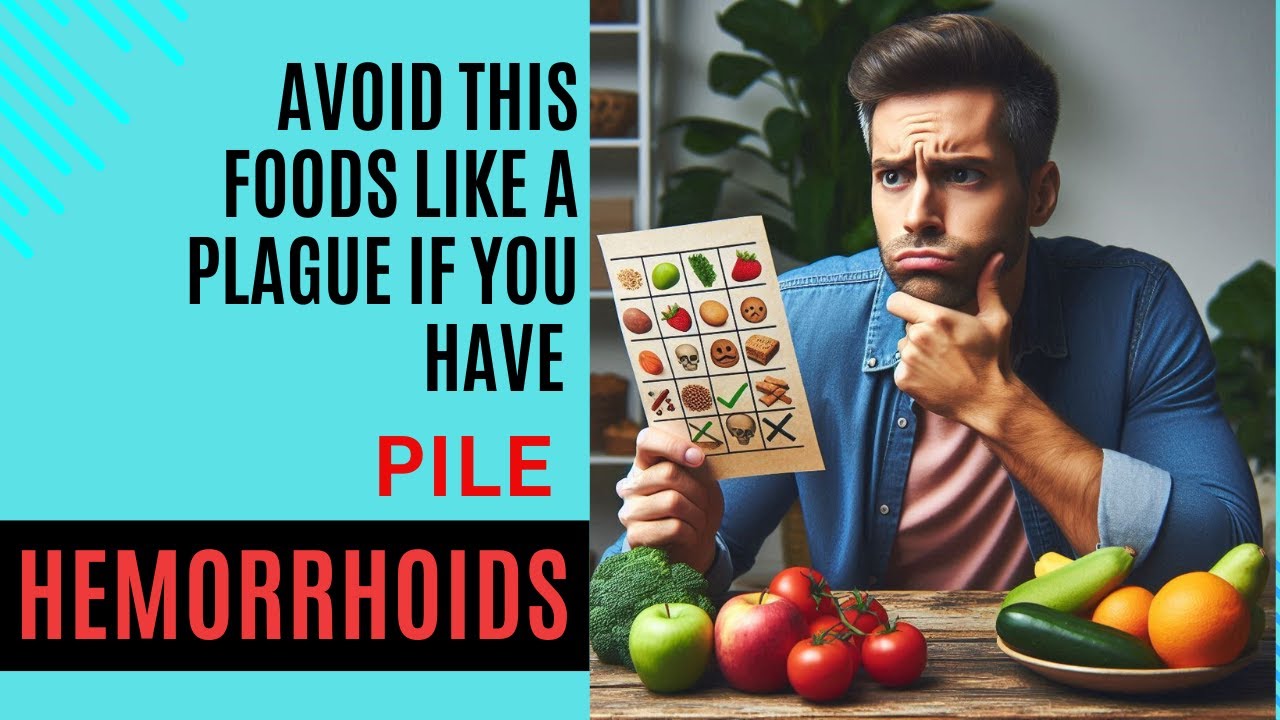 Managing Pile (HEMORRHOIDS) : Causes and Foods to AVOID part 1 - YouTube