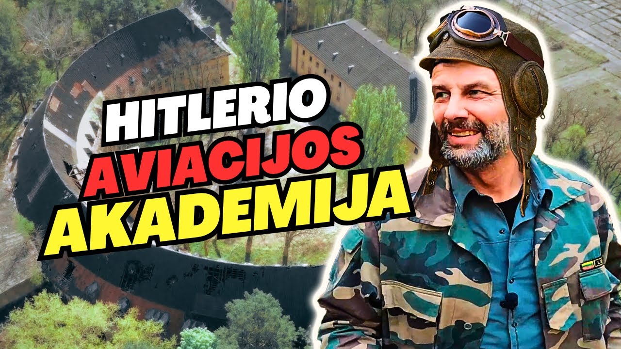 Hitlerio Eros Palikimas - Apleista Aviacijos Akademija | Praeities ...