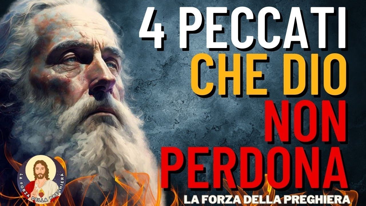 I 4 peccati mortali, che Dio non perdona! #preghiera #gesù #cristo ...