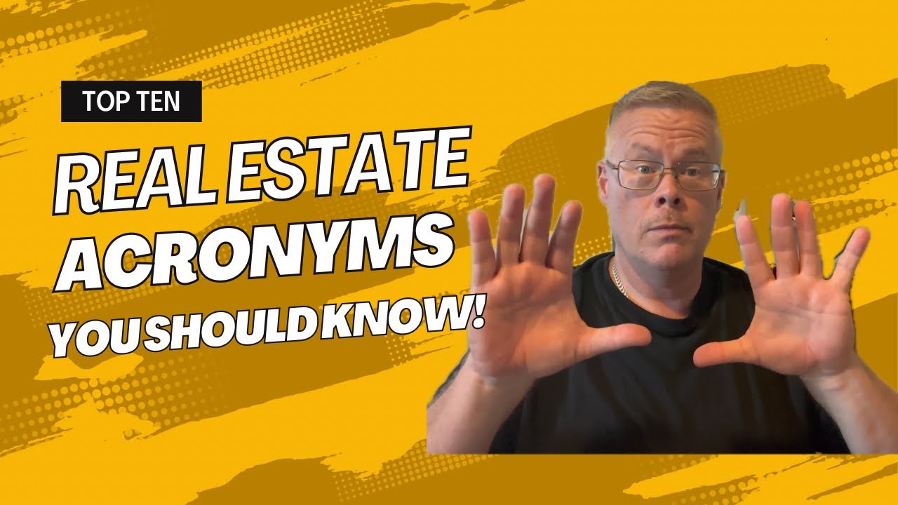 Top 10 real estate terms or acronyms. - YouTube