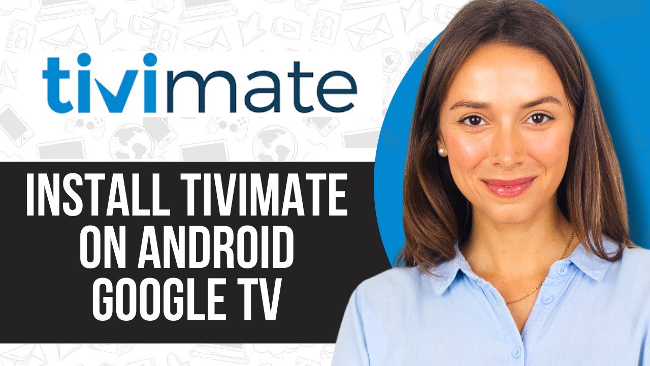 How to Install Tivimate on Android/Google TV - YouTube