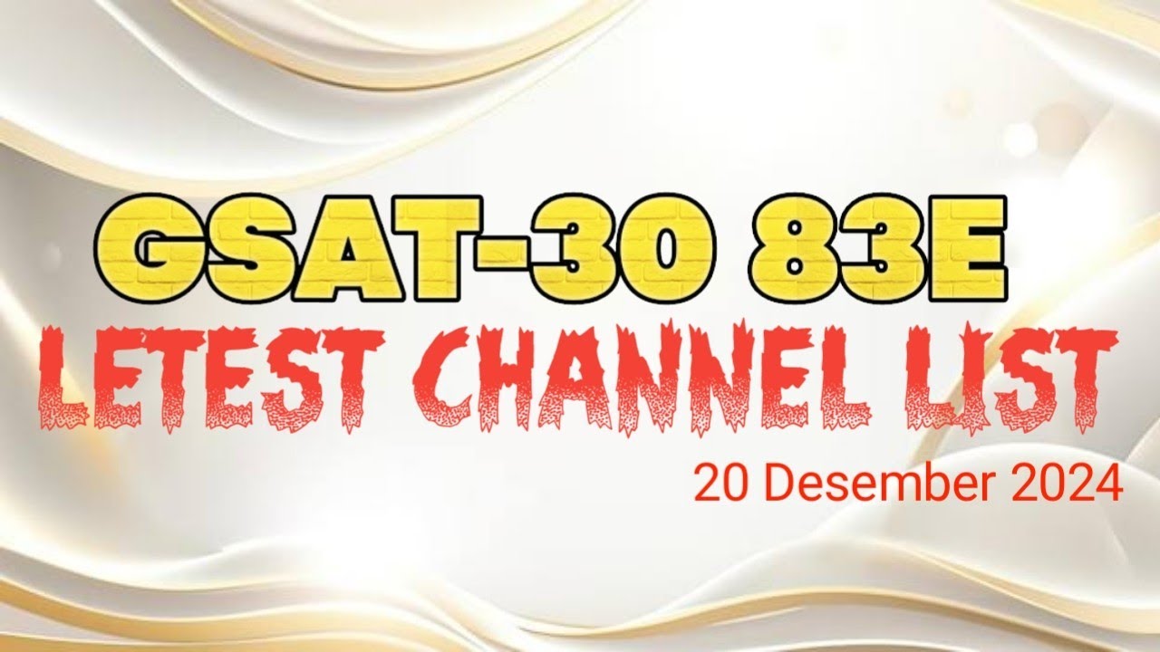 GSAT-30 83E: FTA Channels - How to Watch for Free | Gsat 30 at 83e channel list update today ...