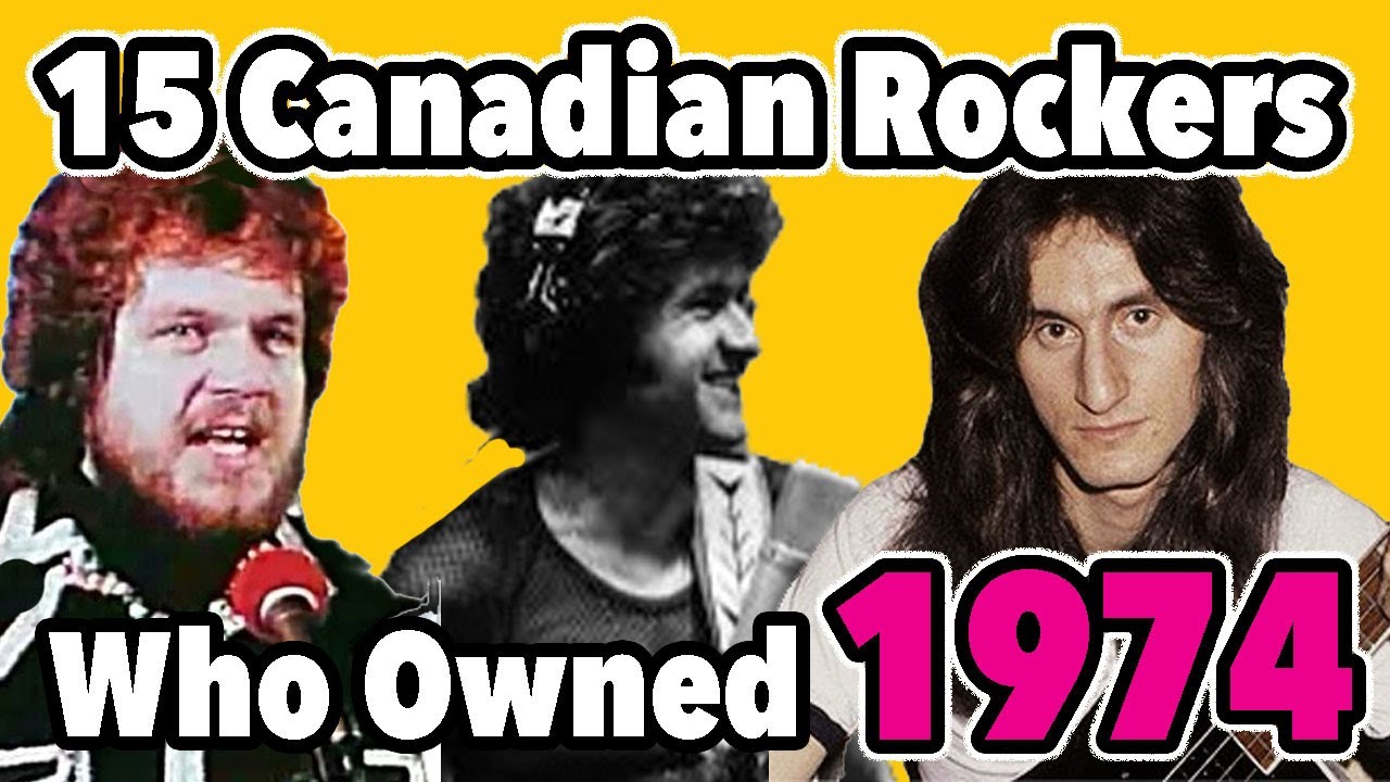 15 Canadian Musicians Who Owned Canada in 1974 - YouTube