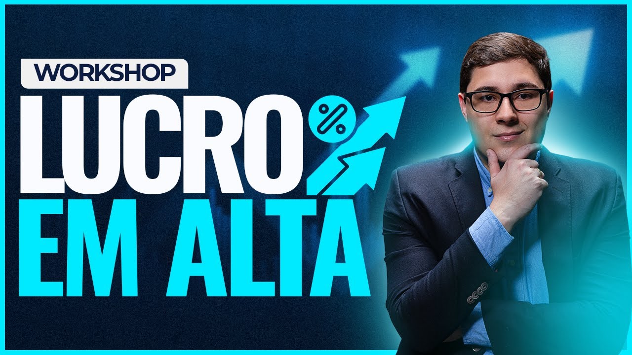 Workshop: LUCRO EM ALTA - YouTube