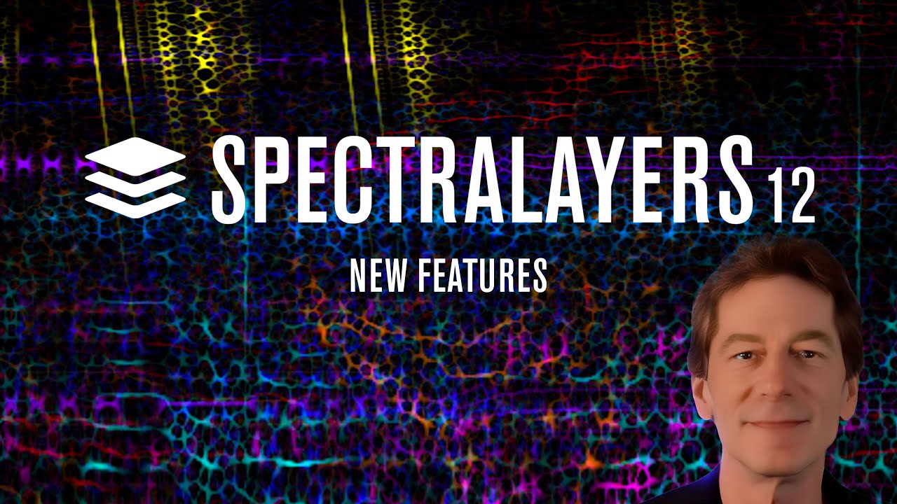 New Features in SpectraLayers 12 | Highlights Overview - YouTube