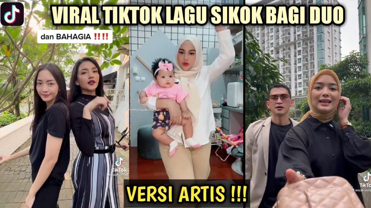 VIRAL TIKTOK SIKOK BAGI DUO VERSI ARTIS | TERBARU 2022 - YouTube