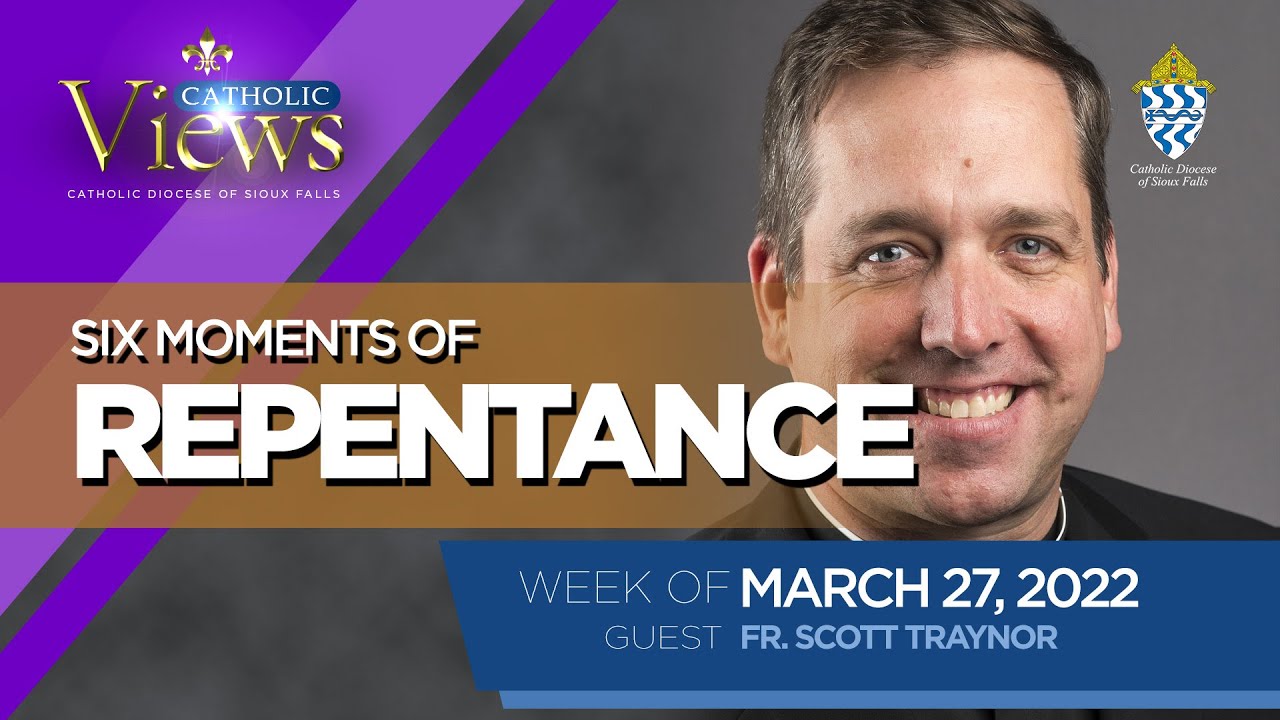 Six moments of repentance | Catholic Views - YouTube
