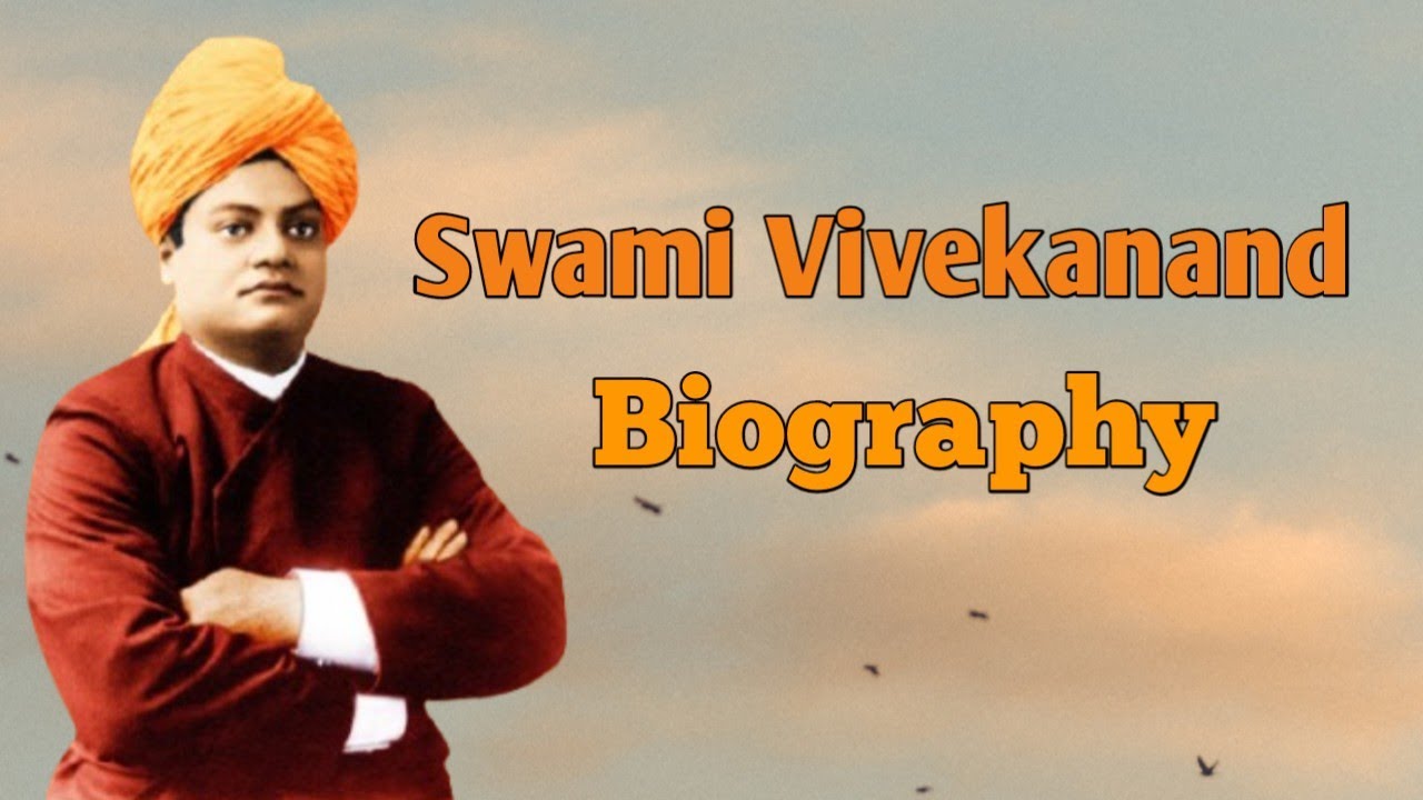 Swami Vivekanand Biography In English - YouTube