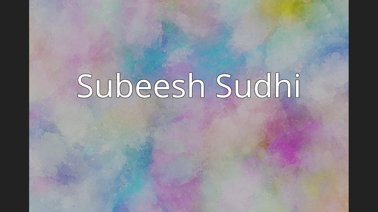 Subeesh Sudhi - YouTube