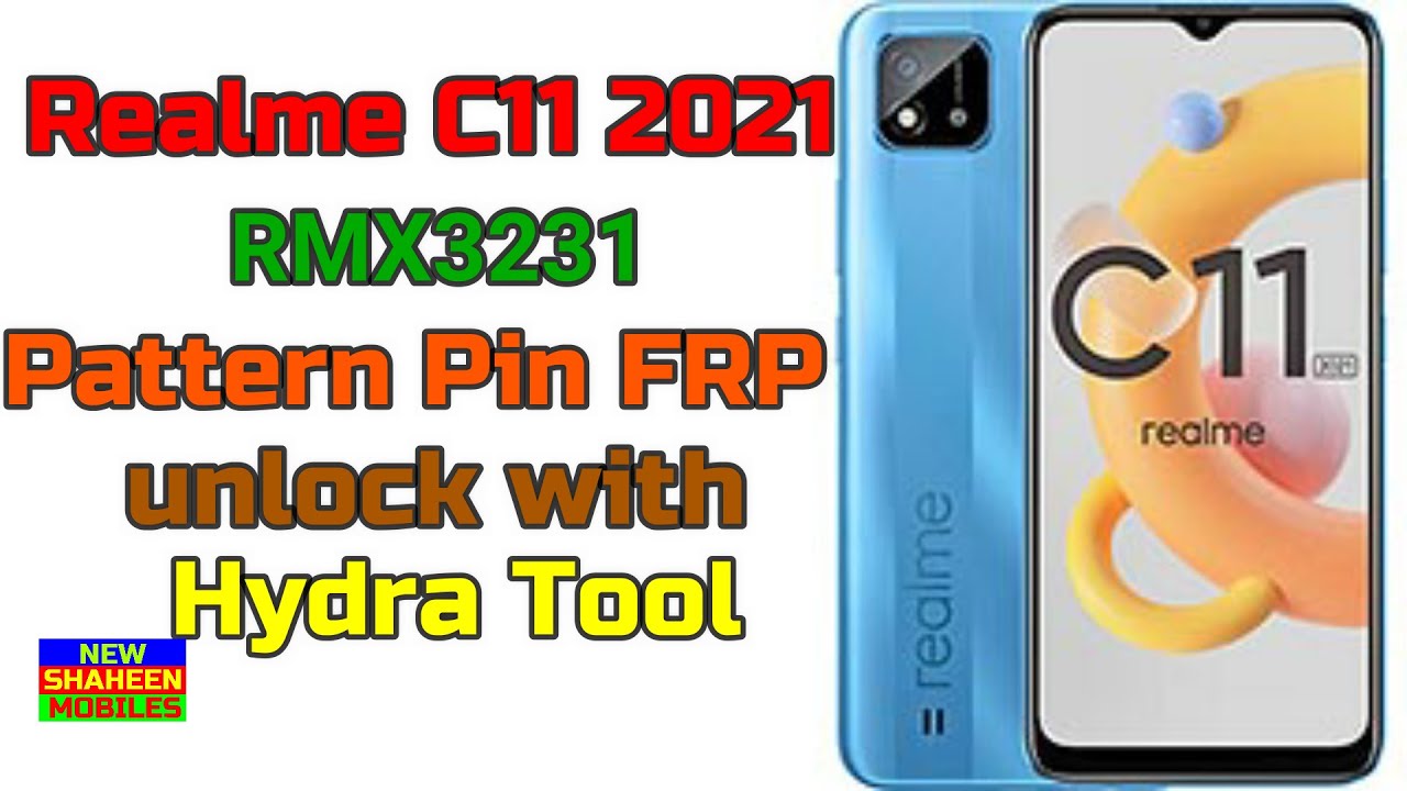 realme c11 2021 RMX3231 pattern,pin,FRP unlock with hydra tool - YouTube