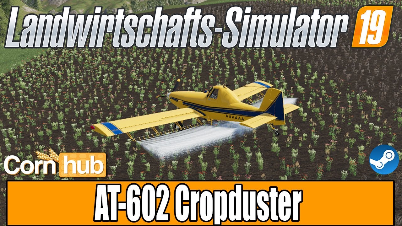 LS19 Modvorstellung - AT-602 Cropduster - LS19 Mods - YouTube